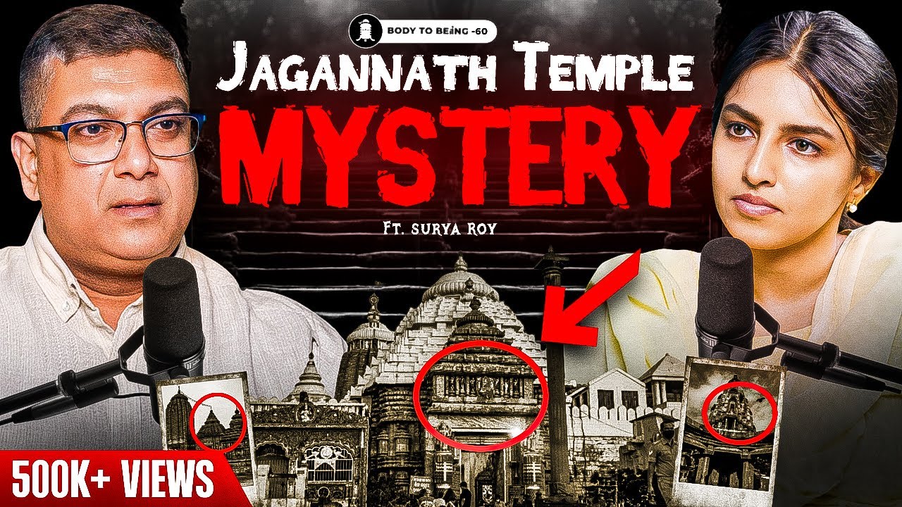 Jagannath Temple Mystery- History, Secrets, Tantric Practices | Surya Roy on Body to Beiing ...