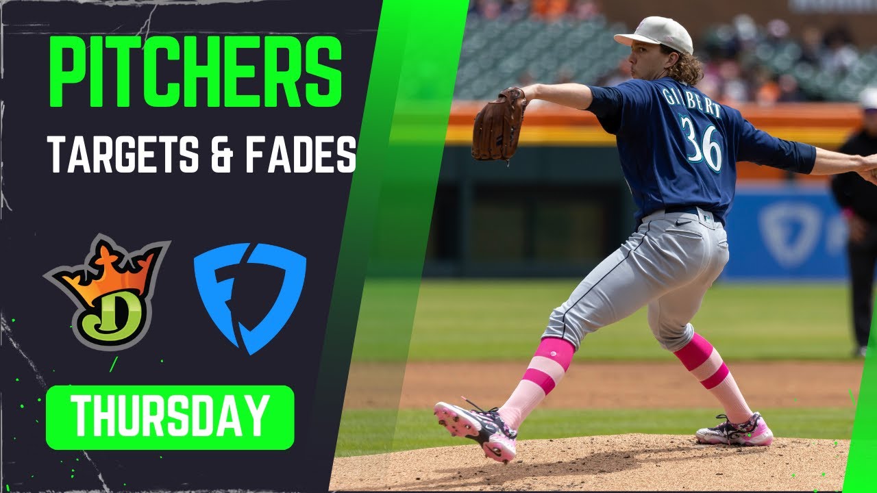 MLB DFS Pitchers to Target and Fade for DraftKings and FanDuel 5/25/23 ...