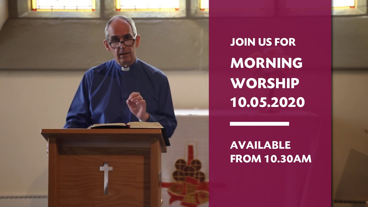 Morning Worship || 10th May 2020 || Seapatrick Parish Church - YouTube