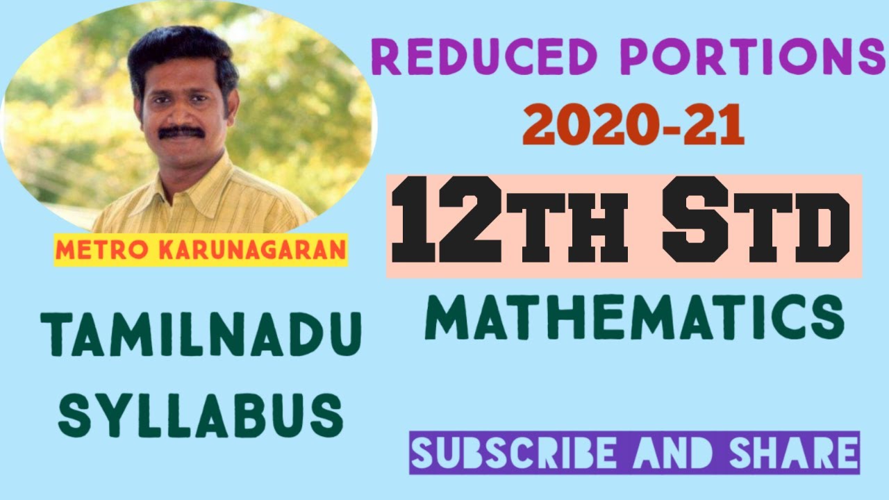 12th Std MATHS REDUCED PORTIONS TAMILNADU STATEBOARD SYLLABUS 2021-22 ...