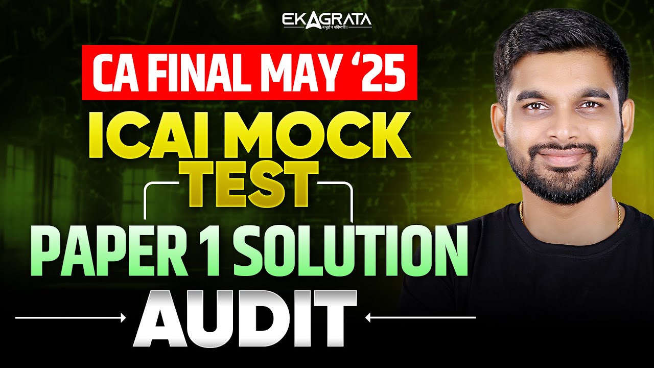 📚CA Final Audit Revision May 25 | CA Final ICAI Mock Test Paper | PART ...
