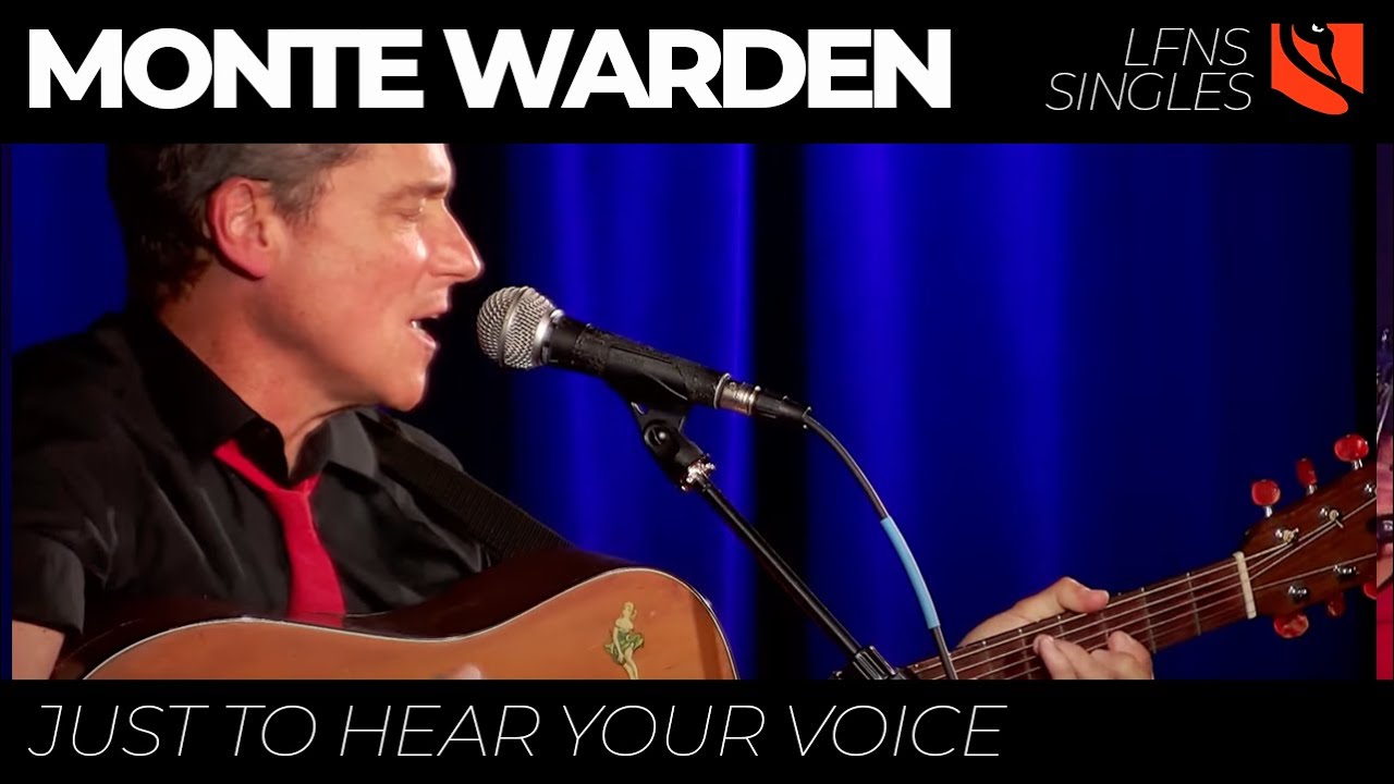 Just to Hear Your Voice | Monte Warden - YouTube