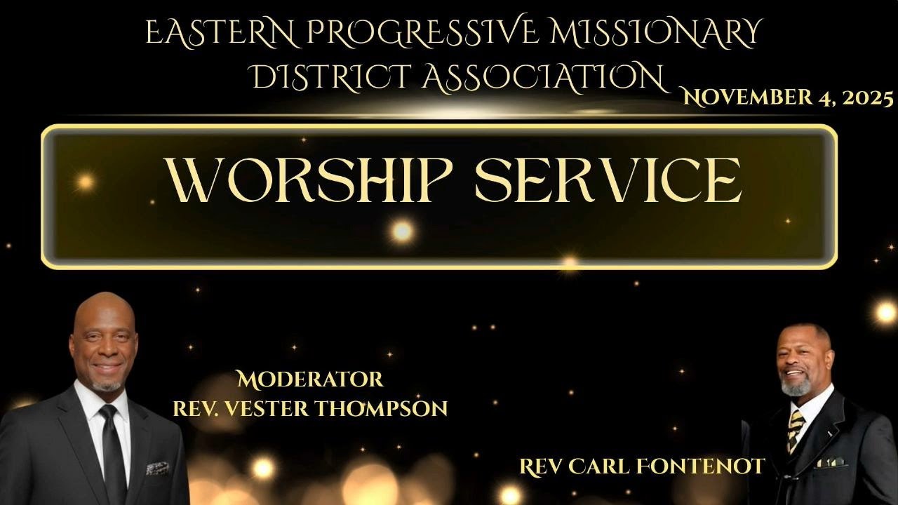 Nov.4, 2025 Eastern Progressive Worship Service - All For One & One For ...