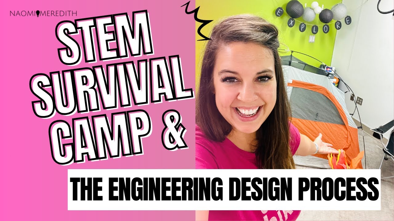 Camping STEM Activities STEM Survival Camp Ep. 103 Elementary STEM ...