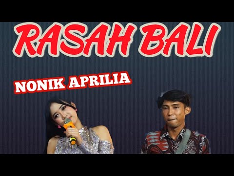 NONIK APRILIA//RASAH BALI//ARLOSTA//SOUD LGS - YouTube