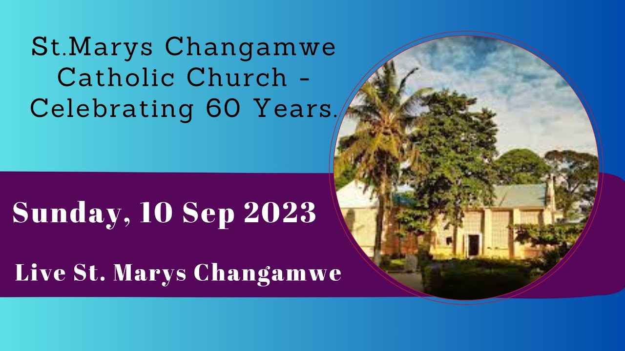 St. Marys Changamwe Parish - Celebrating 60 Years since it's ...