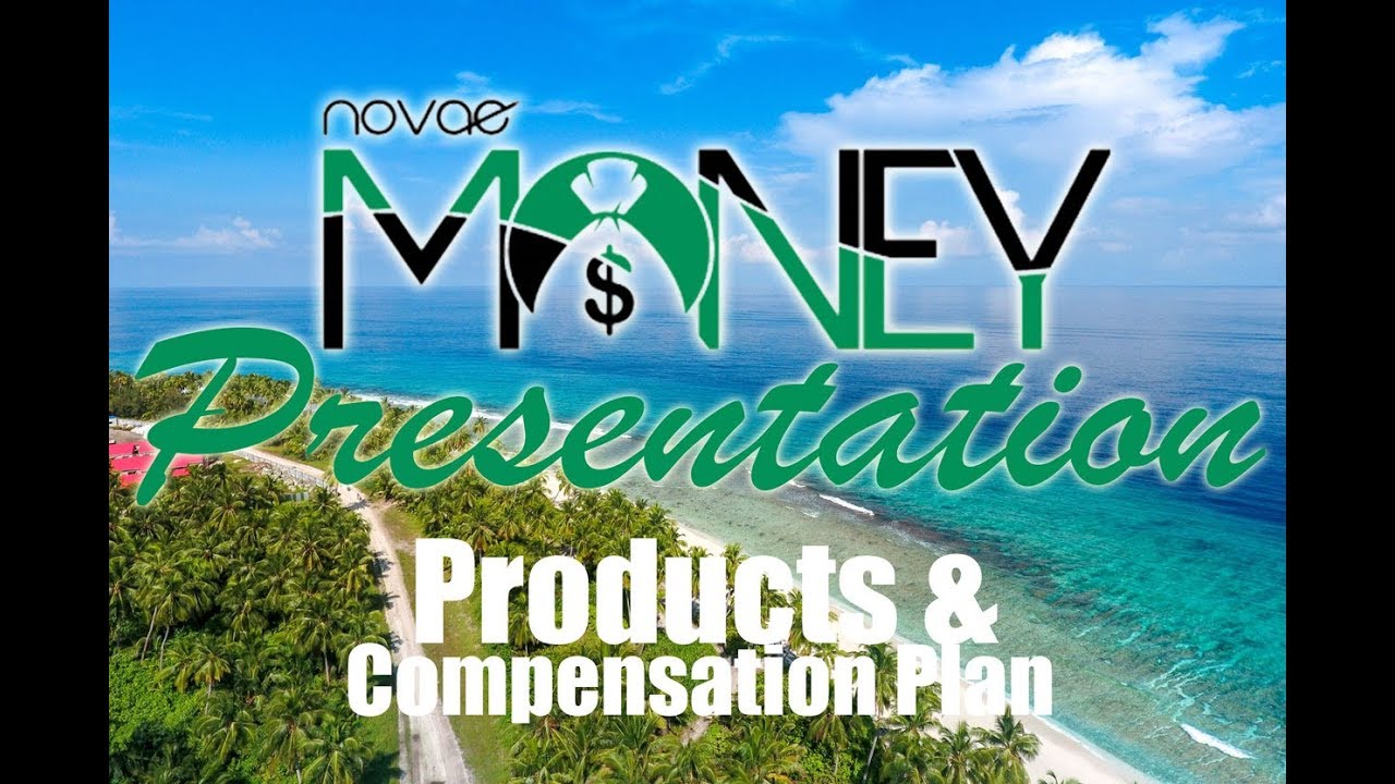 Full Novae Money Product and Compensation Presentation Summer 2018 ...