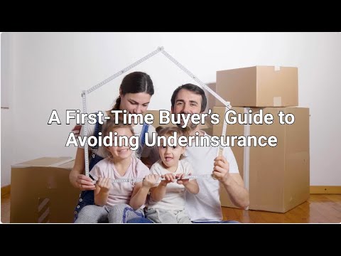 A First Time Insurance Buyer: Guide to Avoiding Underinsurance - YouTube