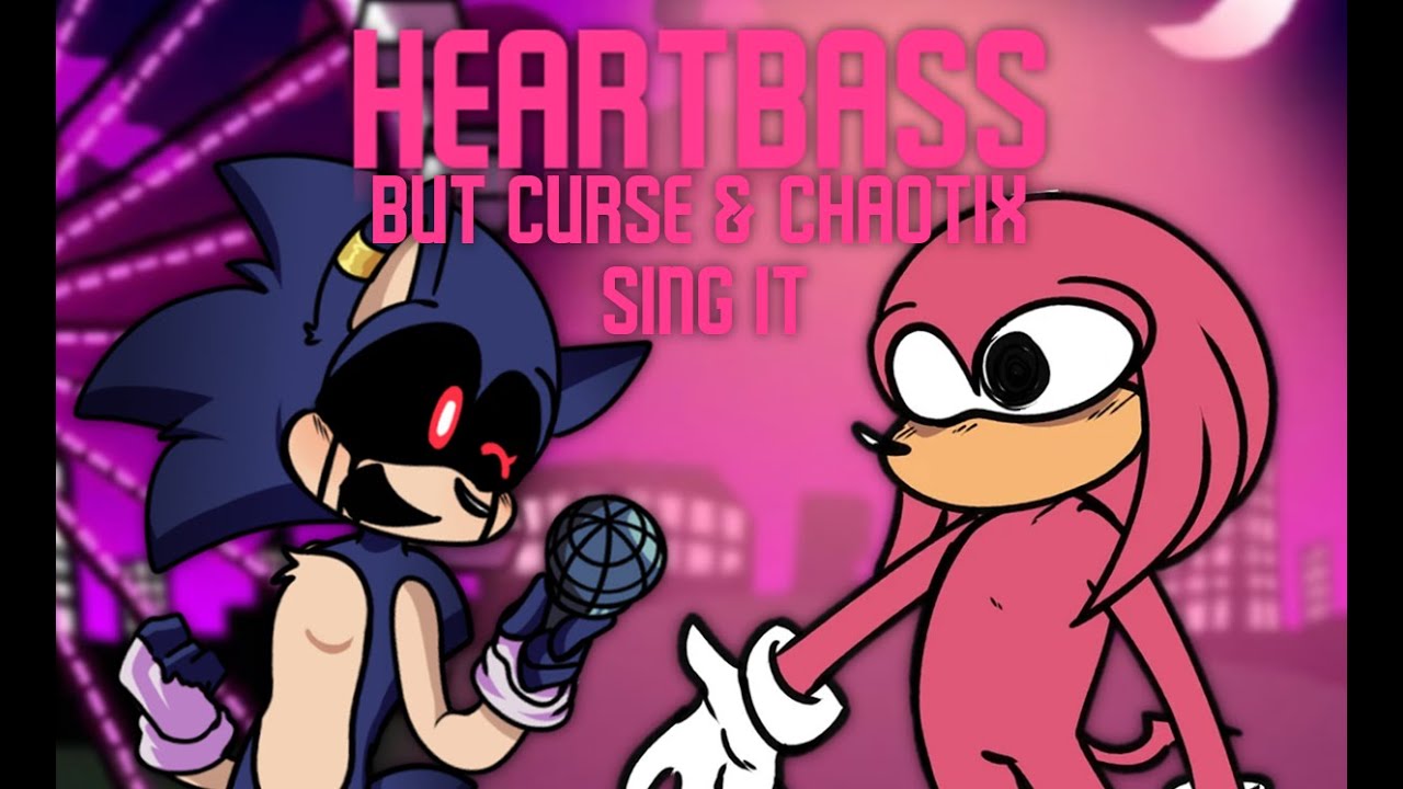 Heartbass, But Curse & Chaotix Sing It - FNF Cover - YouTube