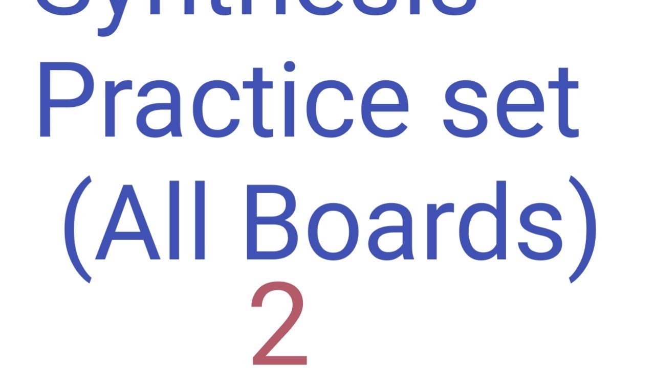synthesis practice set solution - YouTube