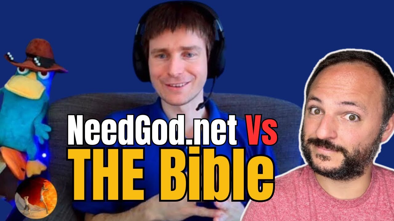 NeedGod.net vs The Bible - YouTube