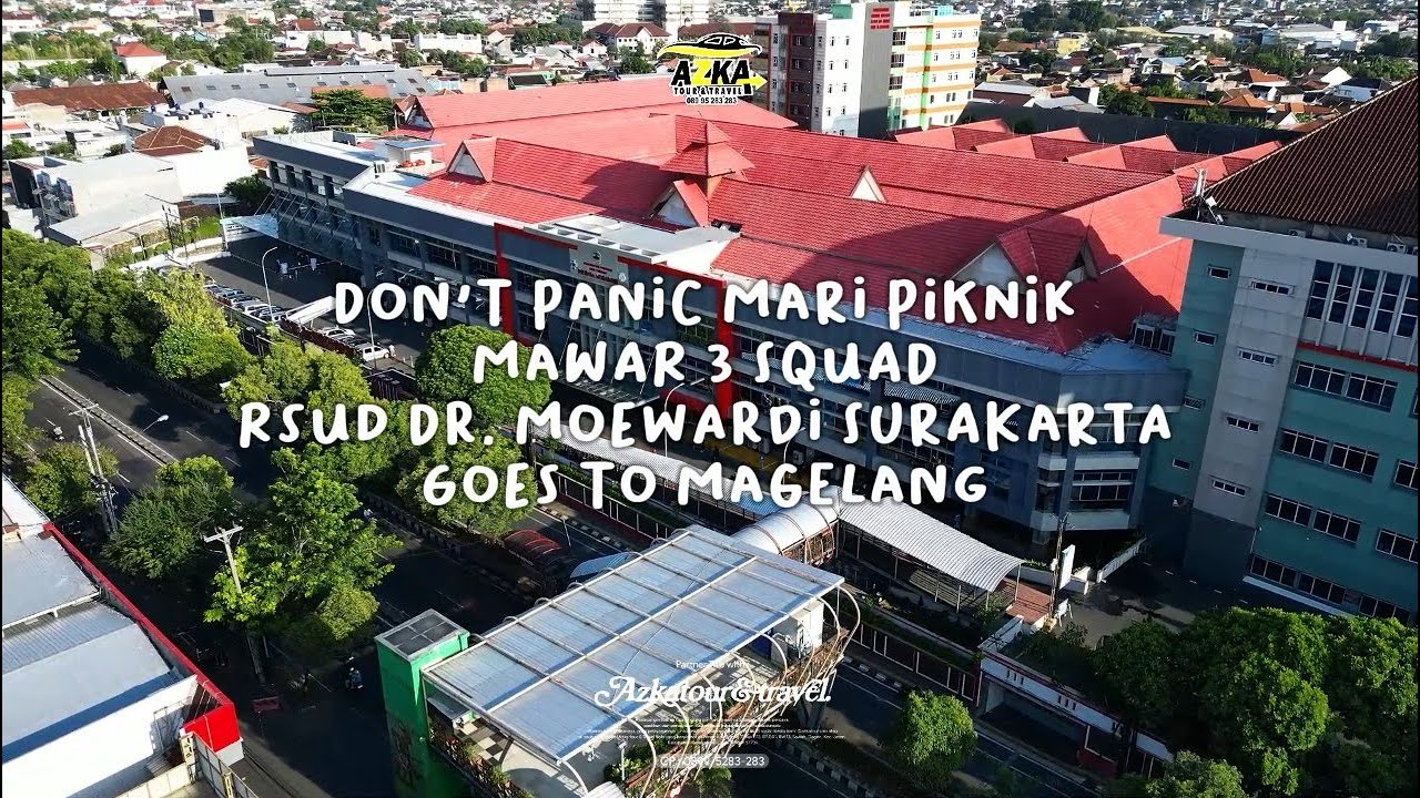 RSUD DR. MOEWARDI GOES TO MAGELANG (MAWAR 3 SQUAD) - YouTube