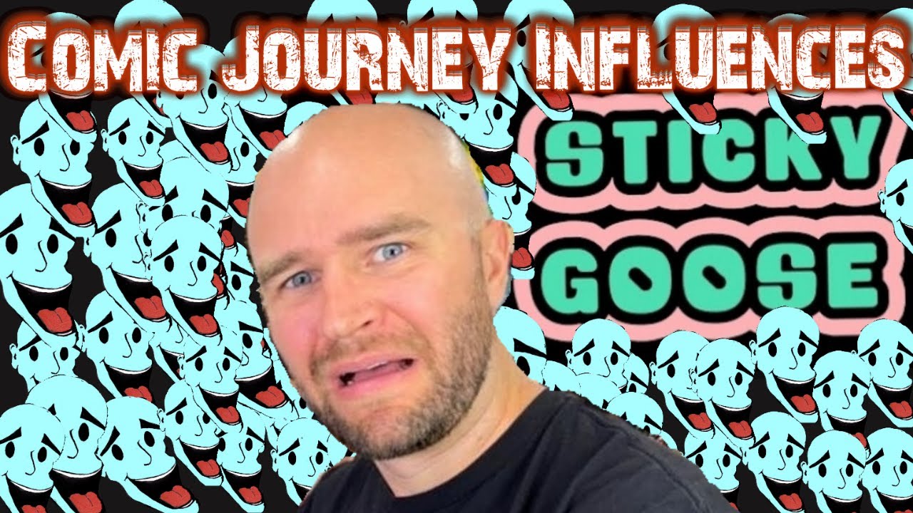 Comic Journey Influences Ep 15 - Sticky Goose Comics - YouTube