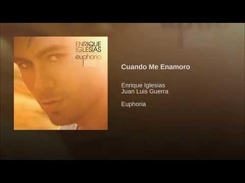 Cuando Me Enamoro - Enrique Iglesias & Juan Luis Guerra - YouTube