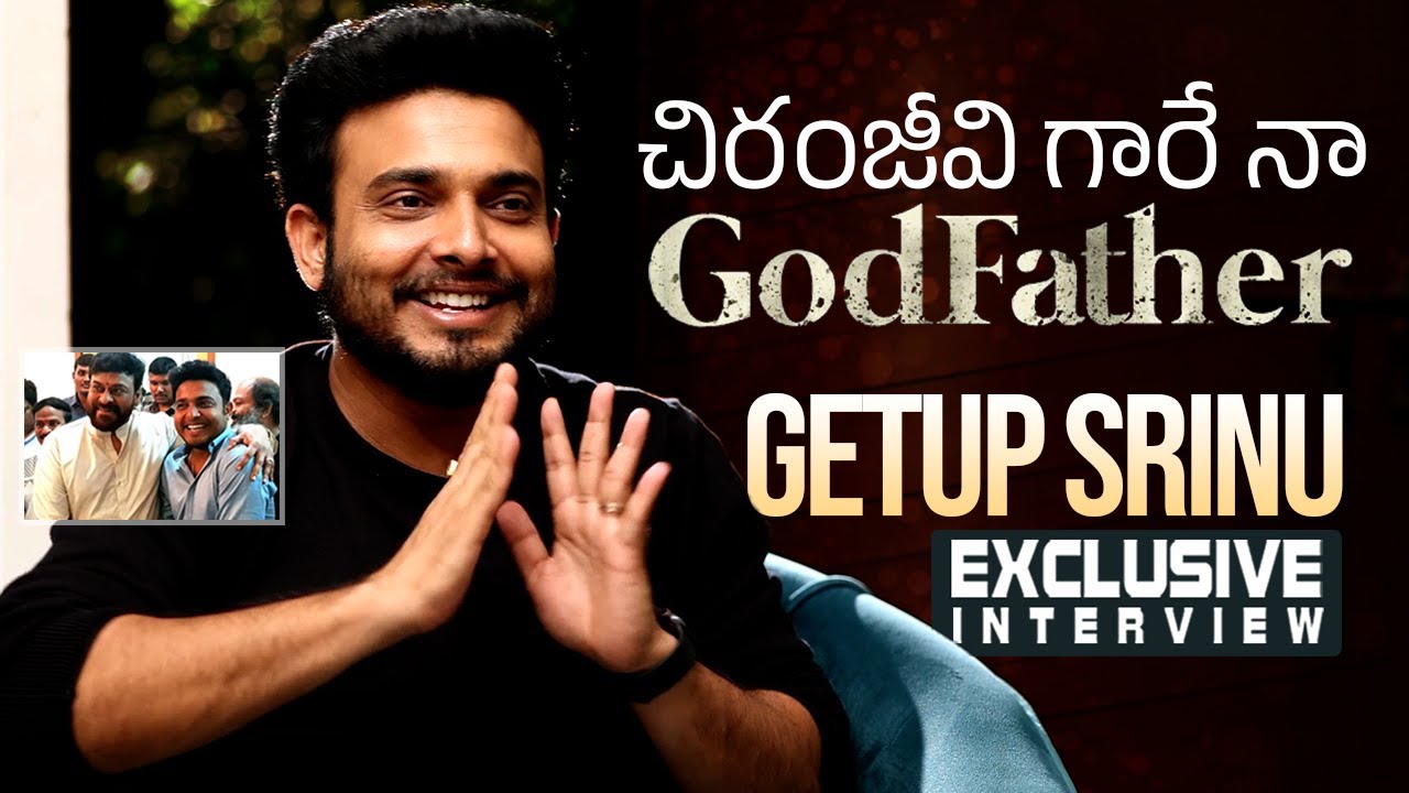 Actor Getup Srinu Exclusive Interview About God Father Movie ...