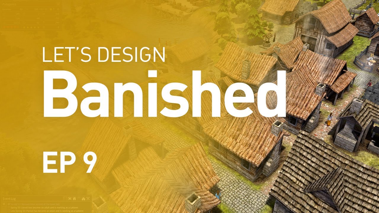 Let's Design Banished - Homes and Families (EP 9) - YouTube