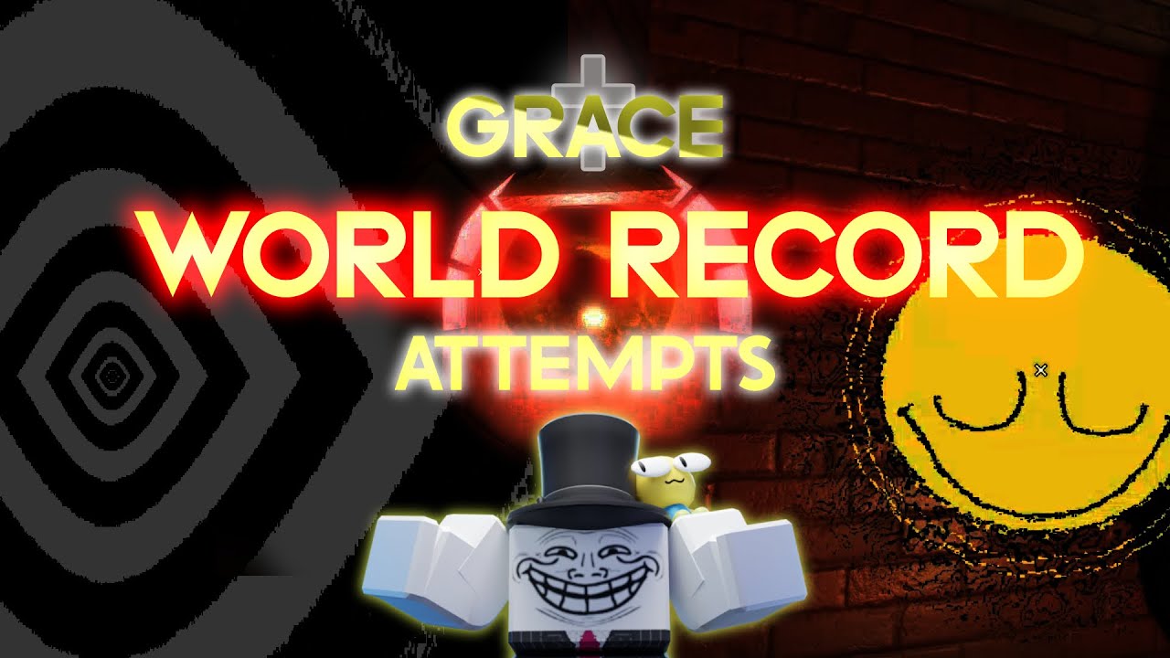 ROBLOX: GRACE WORLD RECORD ATTEMPTS | LIVE 🔴 - YouTube
