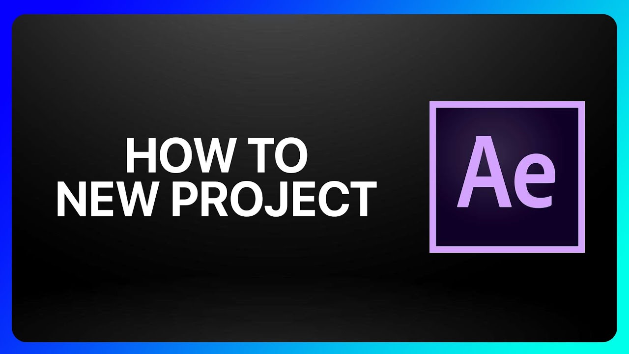 How To Create New Project In Adobe After Effects Tutorial - YouTube