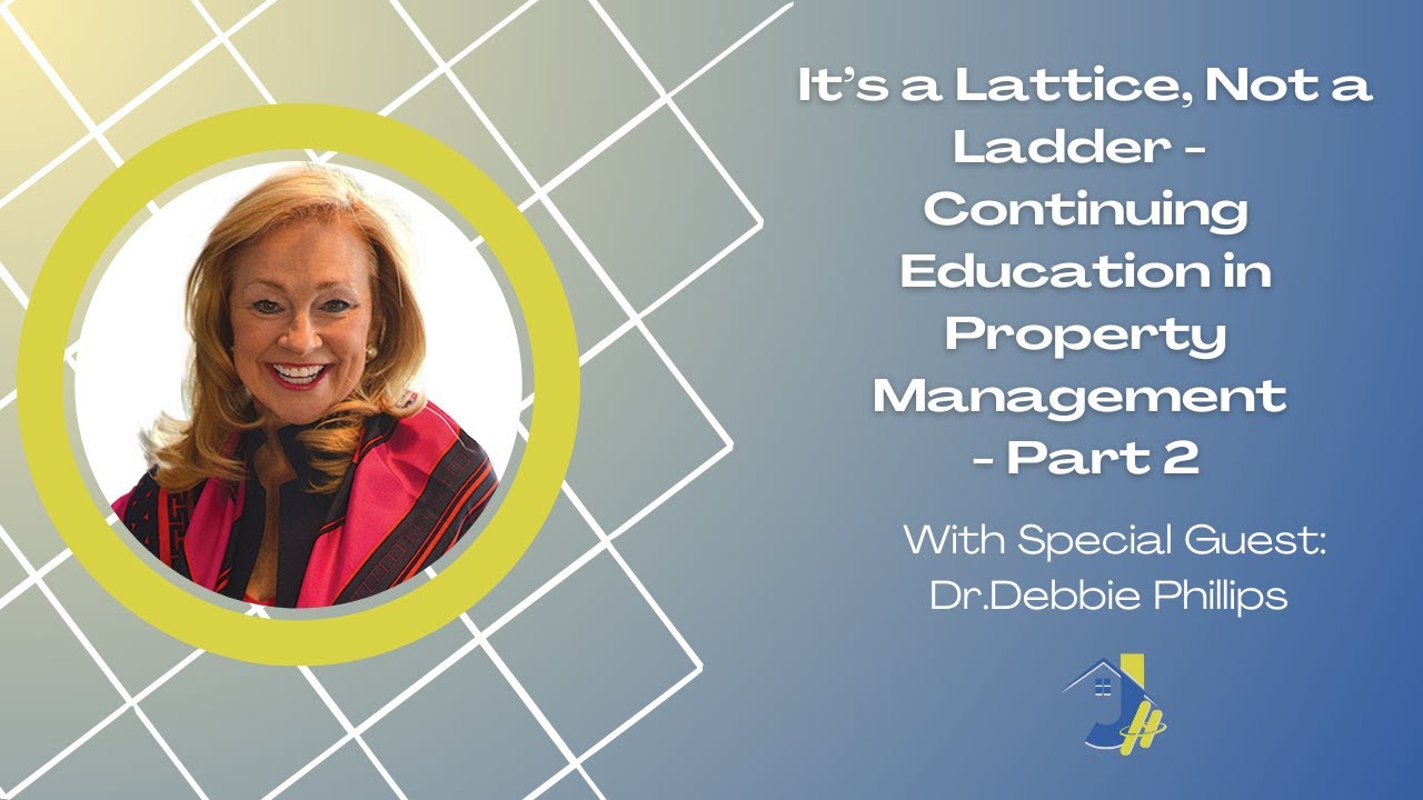 It’s a Lattice, Not a Ladder - Continuing Education in Property ...