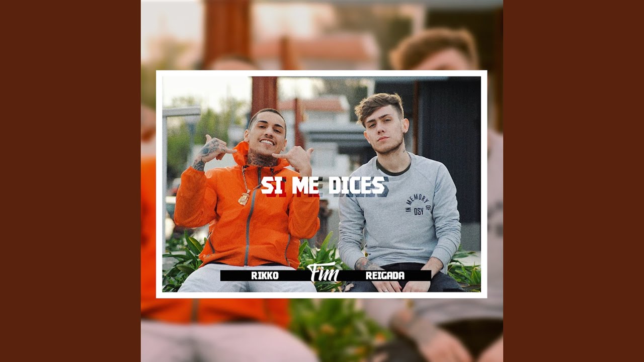 Si Me Dices - YouTube