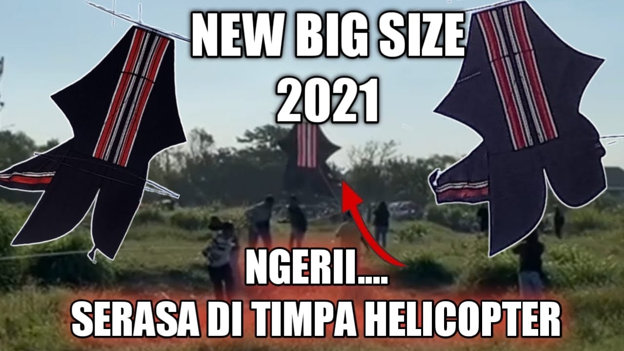 BEBEAN BIG SIZE 2021//GUANGAN SEPERTI HELICOPTER // ANGIN KURANG ...