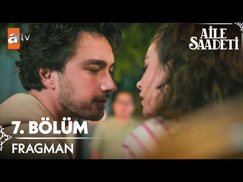 Aile Saadeti 7. Bölüm  Fragman | \