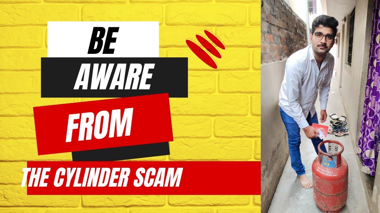be awar from the cylinder scams 😡#youtube #scam #fraud - YouTube