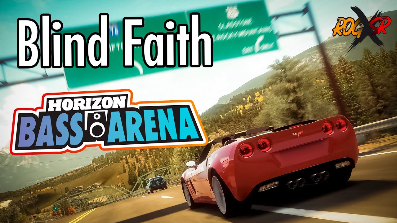 Chase and Status - Blind Faith [04. Bass Arena, Forza Horizon 1] - YouTube