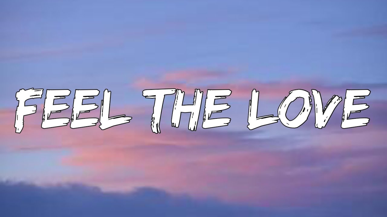 FEEL THE LOVE (Lyrics) // Best love song // New song 2025 //English ...