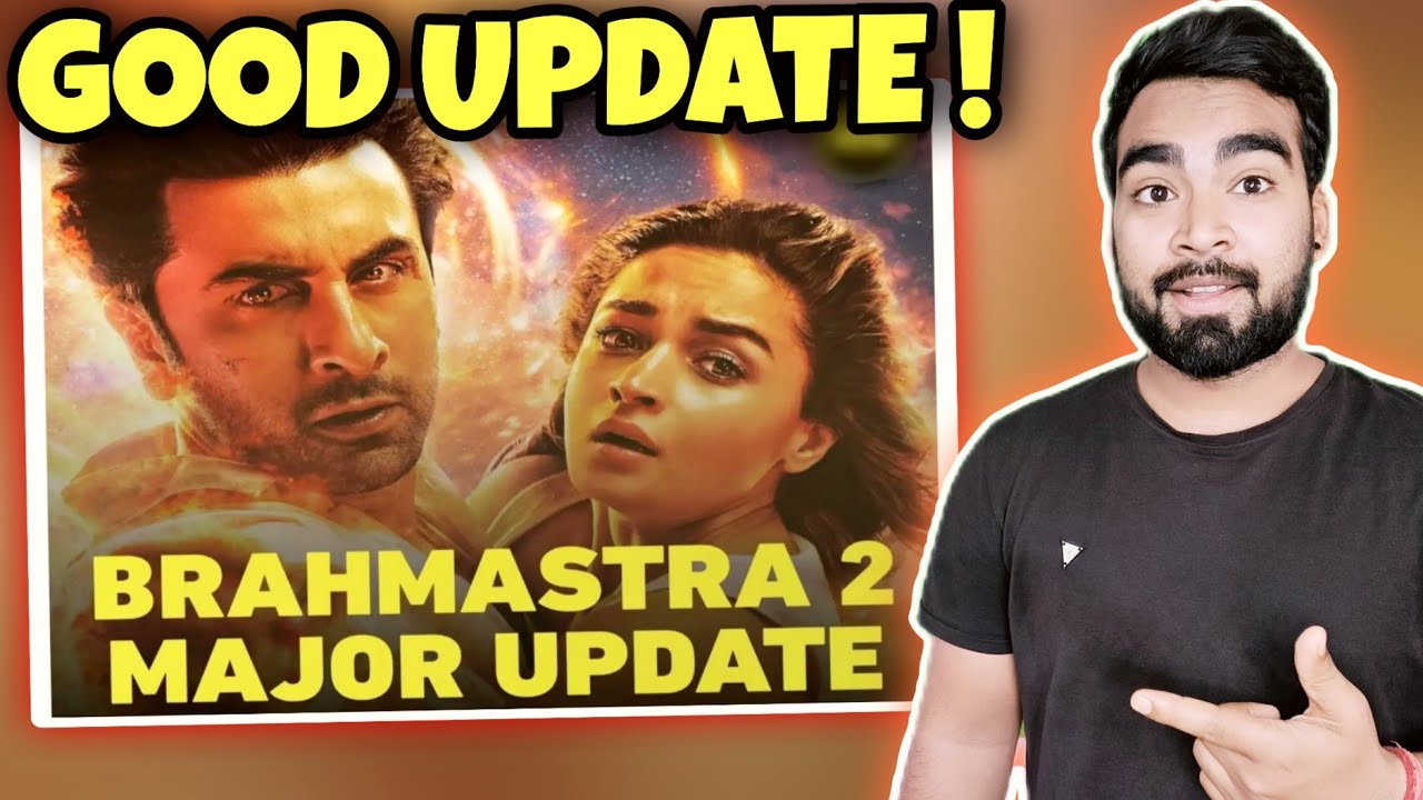 Brahmastra Part 2 - Dev Release Date | Ranbir Kapoor | Yrf | By We ...