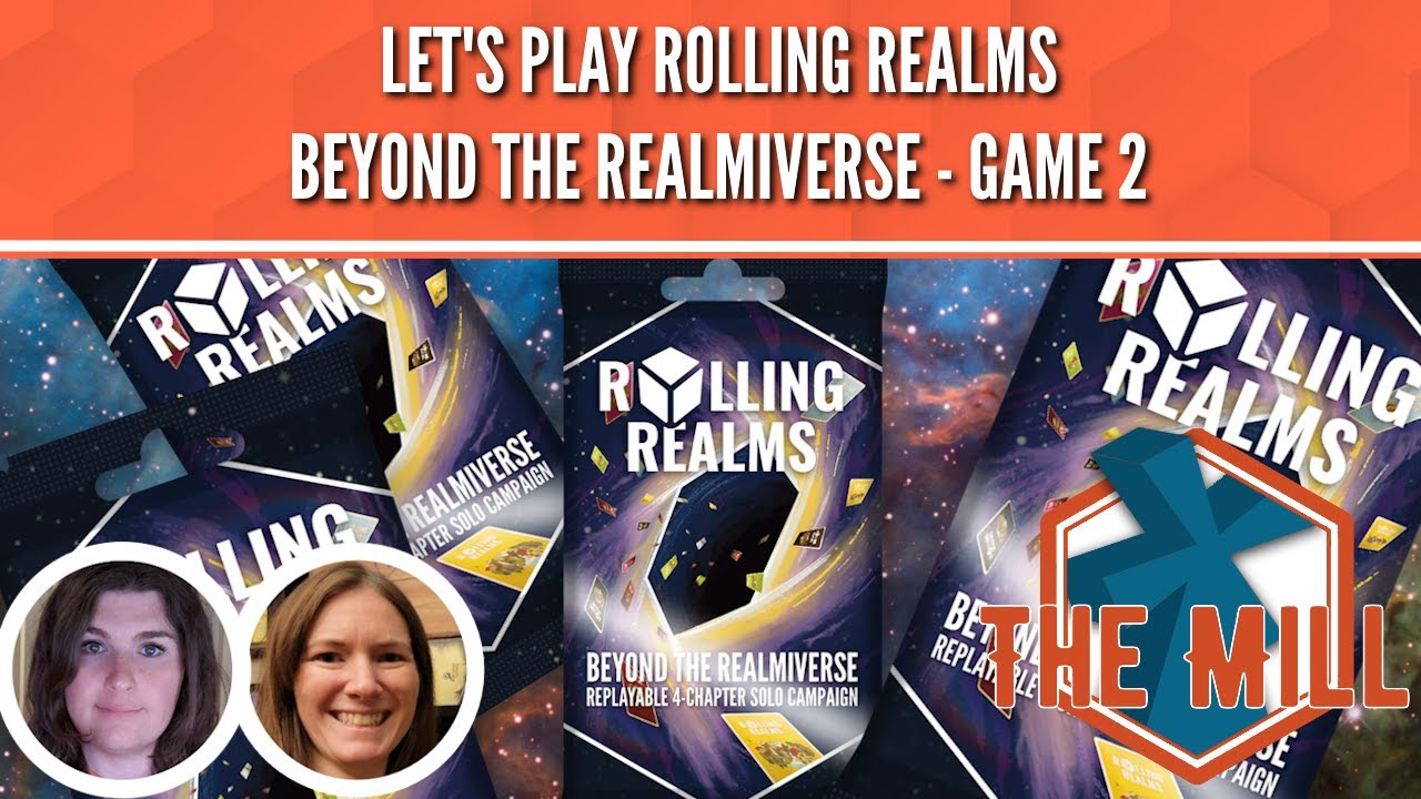 Let's Play Rolling Realms: Beyond The Realmiverse - Game 2 - The Mill ...