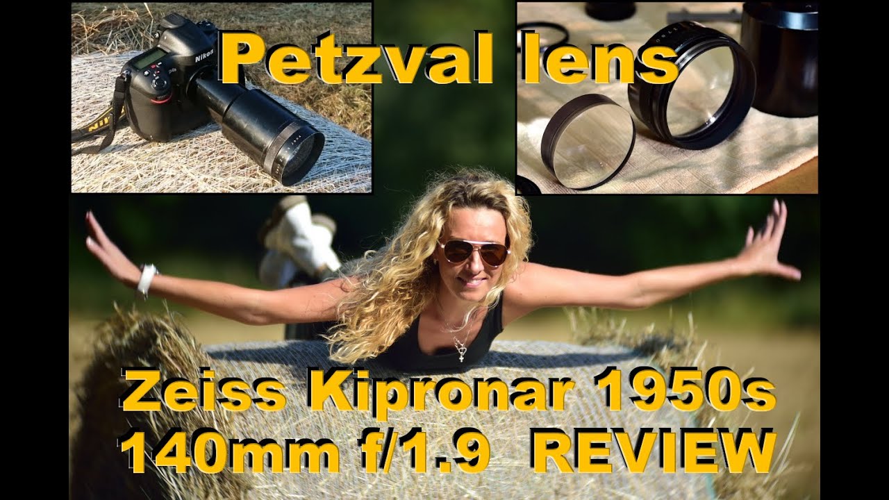 Carl Zeiss Jena Kipronar 140mm f/1.9 (120mm f/1.9) PETZVAL Lens REVIEW ...