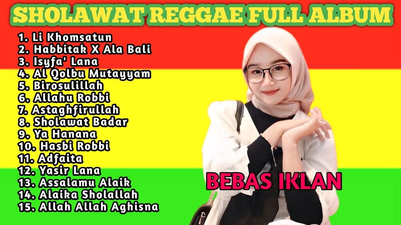 Full Album Sholawat Pilihan Terbaik Versi Reggae - Sholawat Merdu Cinta ...