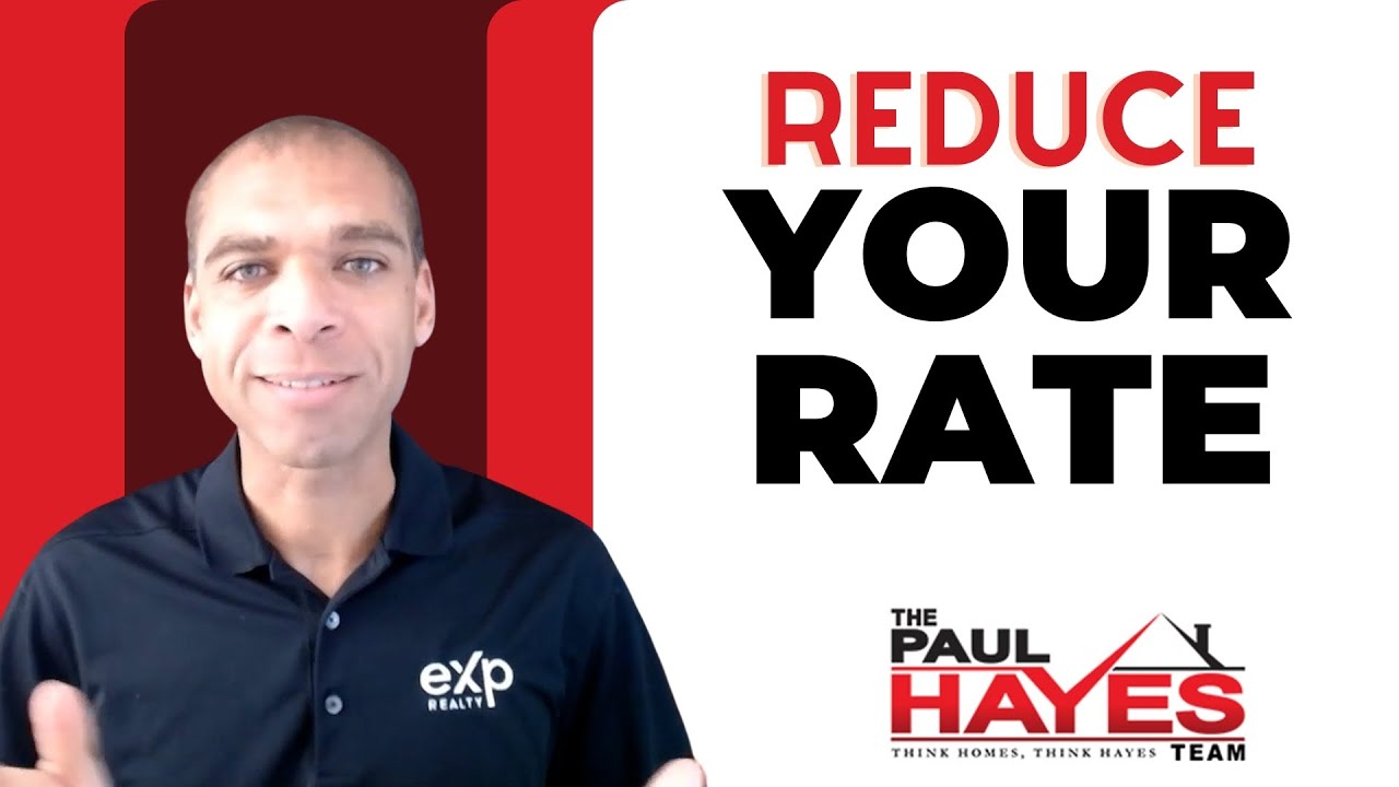 5 Buyer Strategies: A Guide to Lowering Your Mortgage Interest Rate ...