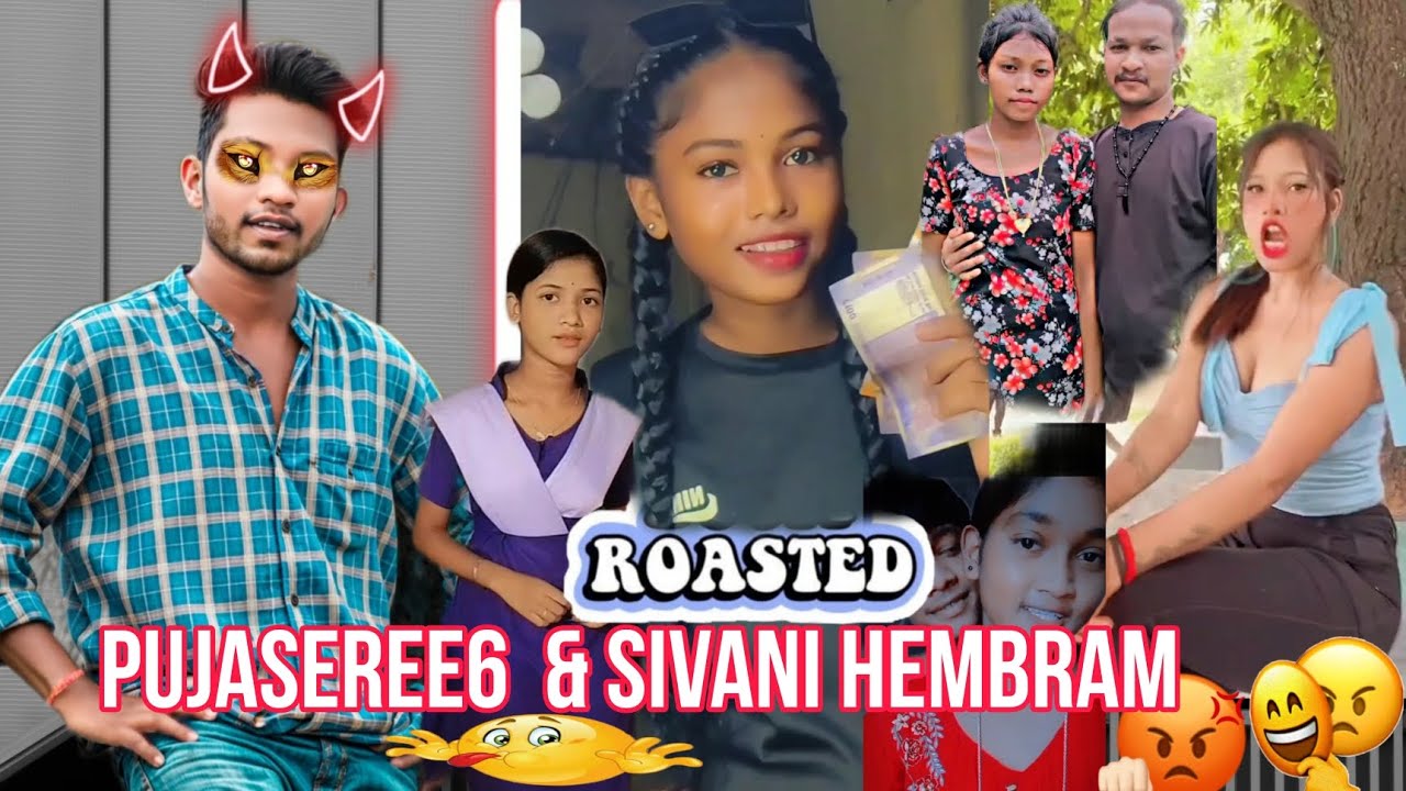 PUJASEREE6 & SIVANI HEMBRAM FUNNY ROAST VIDEO / UNEXPECTED SANTHAL / #smart_bheem - YouTube