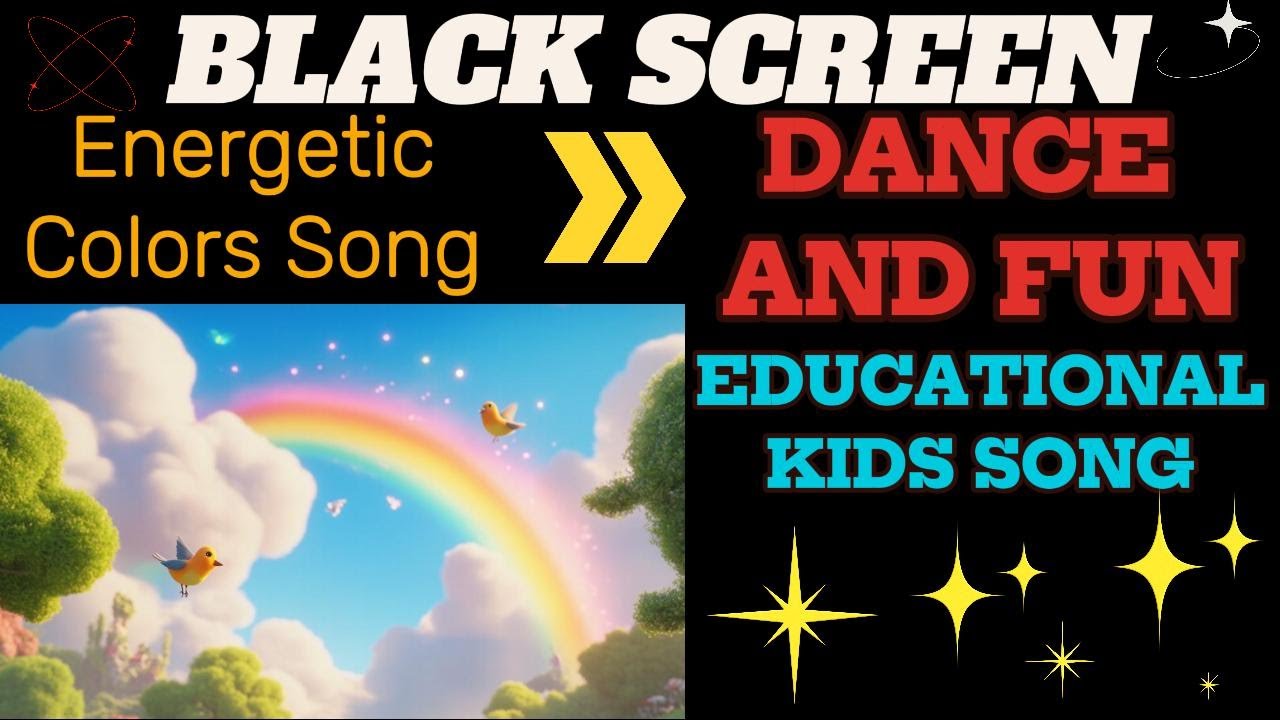 BLACK SCREEN 🧠Dance Colors Song for Babies! 🎵 Non-Stop Fun!Watch.Dance ...