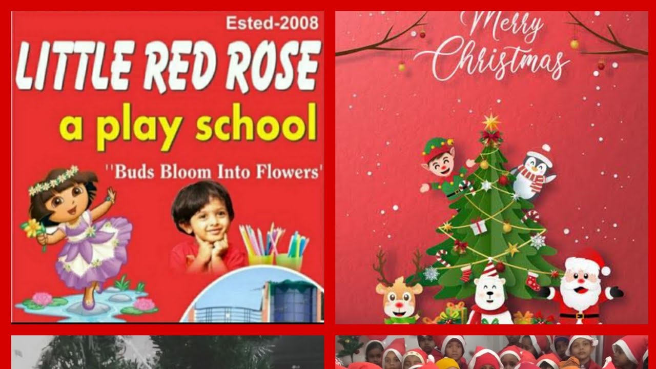 CHRISTMAS CELEBRATION 2021 || LITTLE RED ROSE PLAY SCHOOL || - YouTube