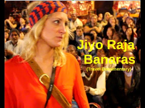 Jiyo Raja Banaras - The Spirit Of Banaras - YouTube