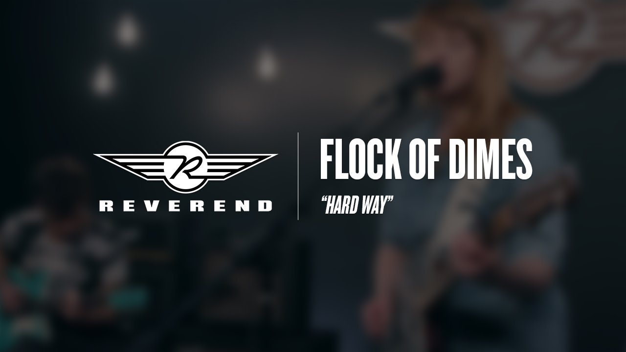 Flock Of Dimes - Hard Way | Reverend Guitars - Circle R Sessions - YouTube