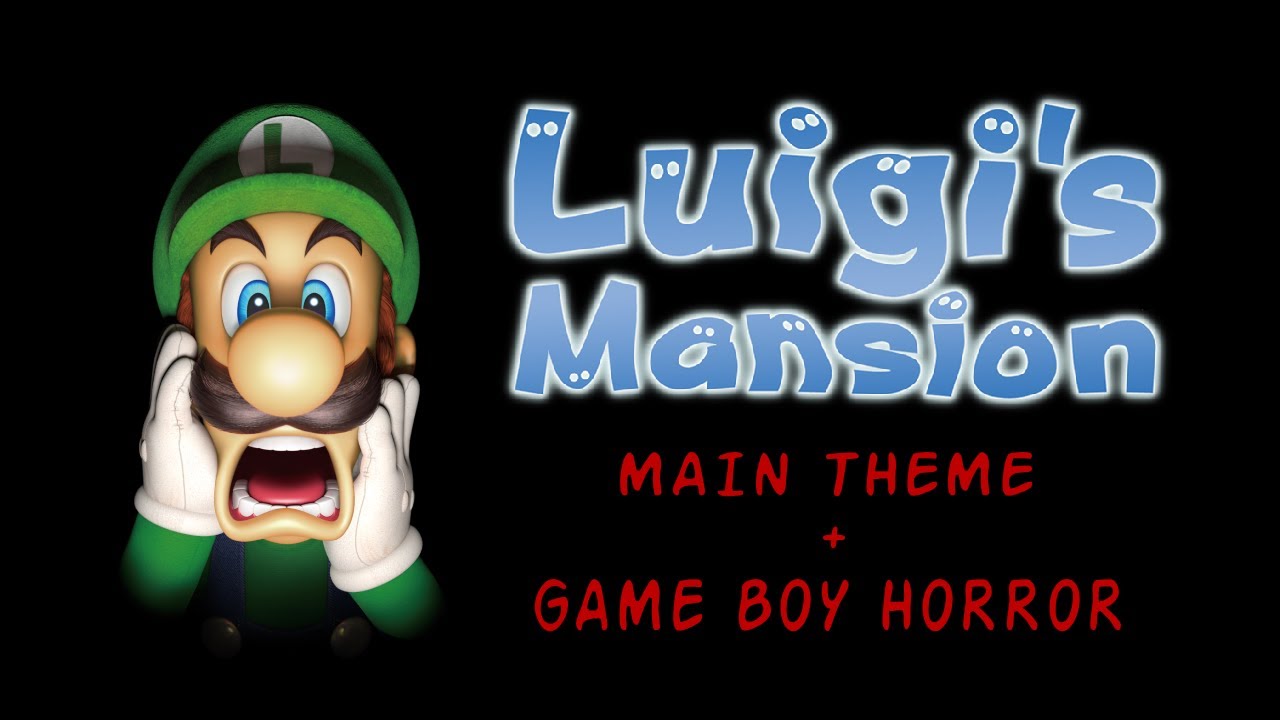Luigi's Mansion - Main Theme / Game Boy Horror (Cover by Matthew Paul ...