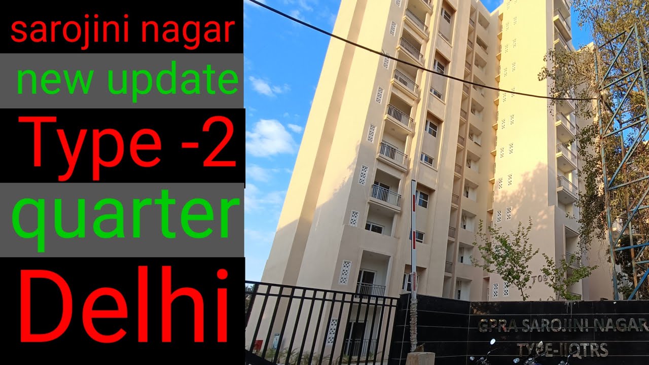 sarojini nagar new quarter update | type 2 quarters sarojini nagar ...