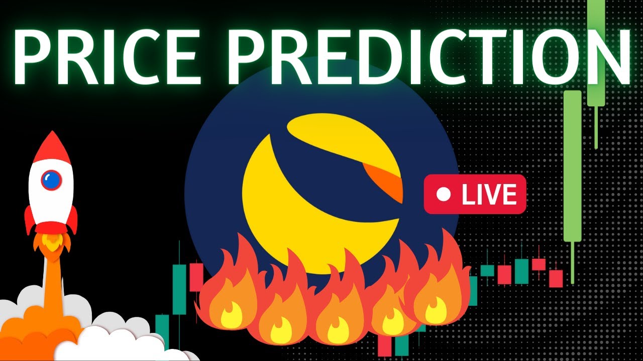 LUNA CLASSIC BURN - 48 HOUR PRICE PREDICTION (MAJOR PRICE MOVE) # ...