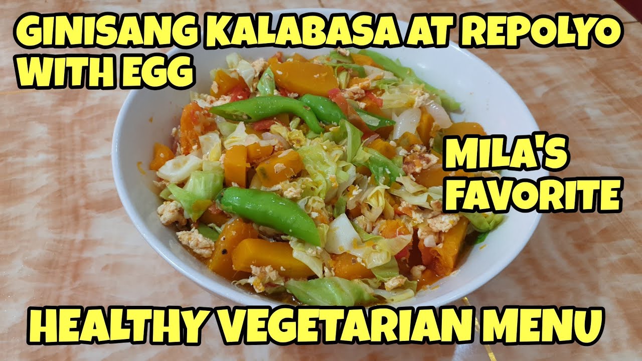GINISANG KALABASA AT REPOLYO NA MAY ITLOG - YouTube