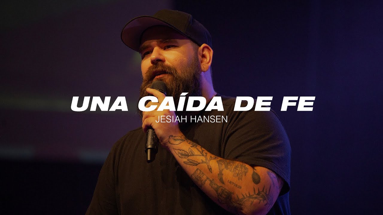Una Caída de Fe – Jesiah Hansen - YouTube