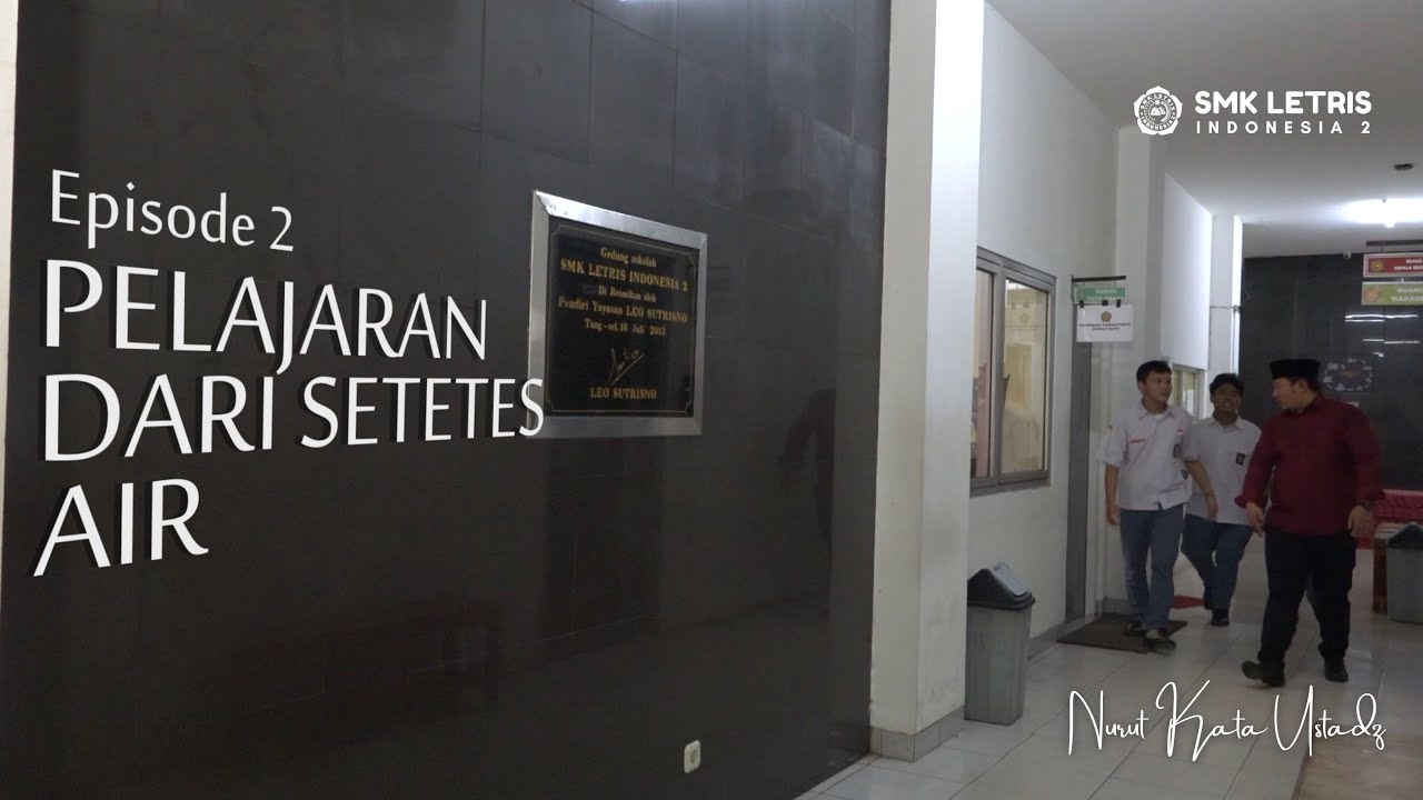 Nurut Kata Ustadz - Eps2 : Pelajaran Dari Setetes Air (Series Ramadhan ...