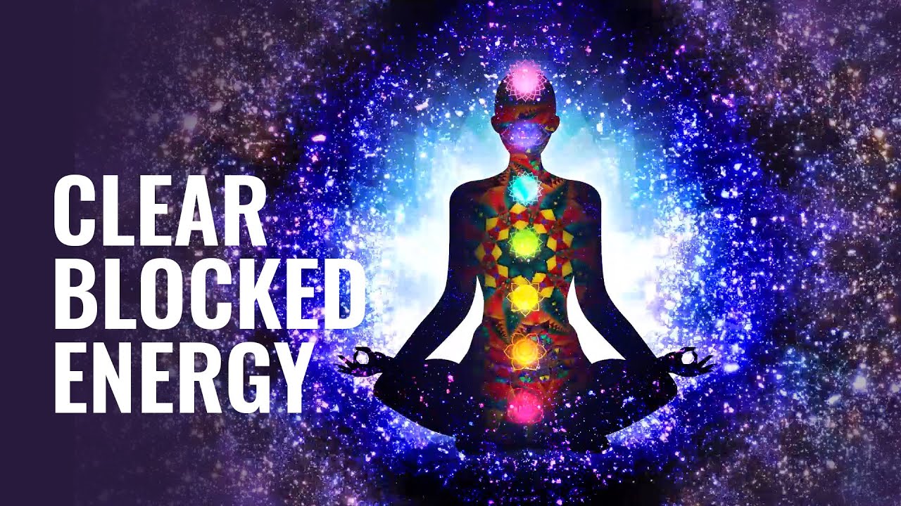Clear Blocked Energy Meditation: Positive Energy Binaural Beats - YouTube