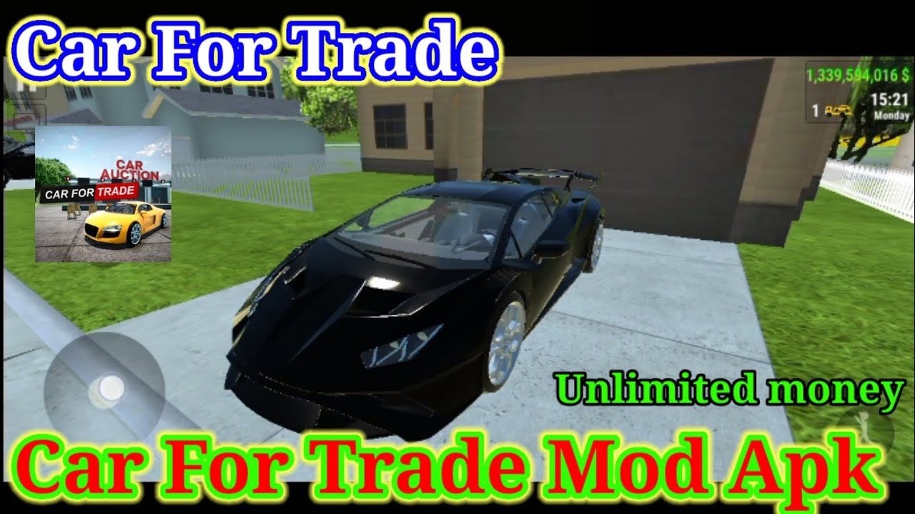 car for trade || car for trade mod apk || unlimited money || New update ...