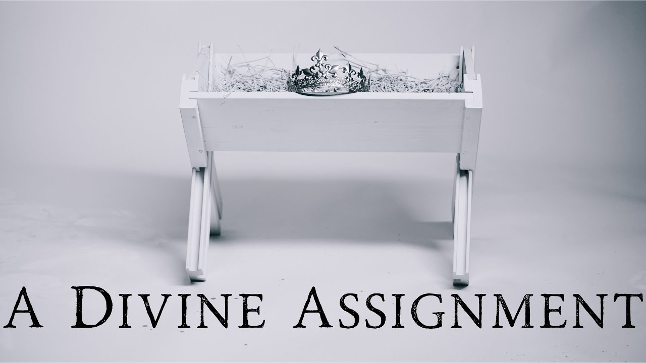 A Divine Assignment - YouTube