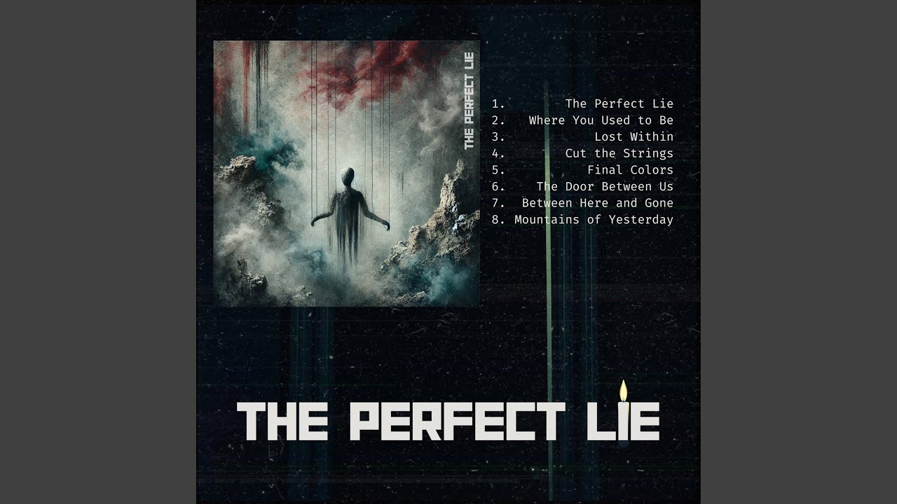 The Perfect Lie - YouTube