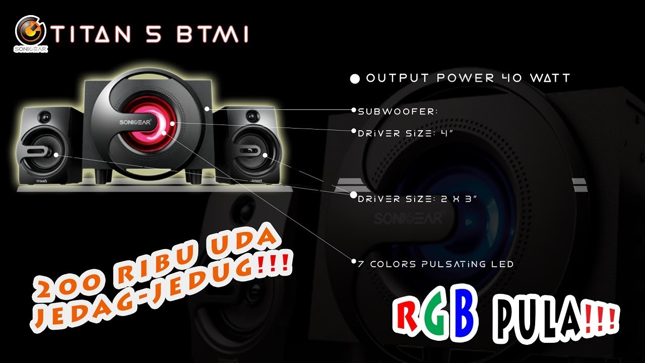 SonicGear Titan 5 BTMI di Tahun 2019?? - YouTube